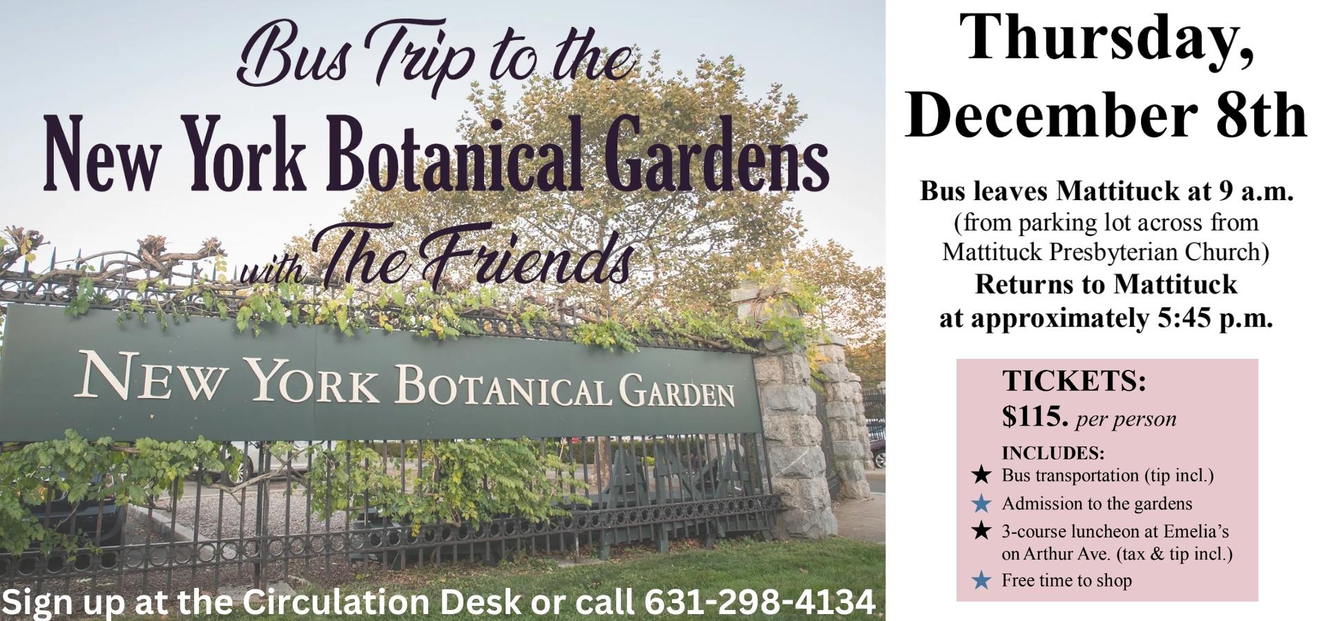 Bus Trip to the New York Botanical Gardens with The Friends | Mattituck ...